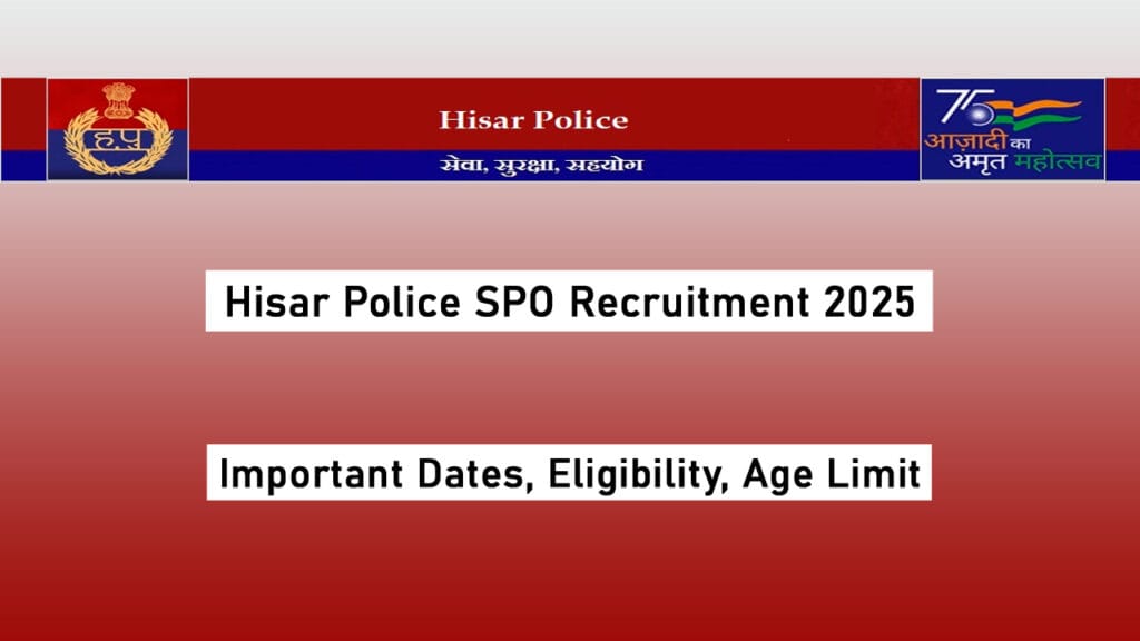 Hisar Police SPO Recruitment 2025 : Apply Offline