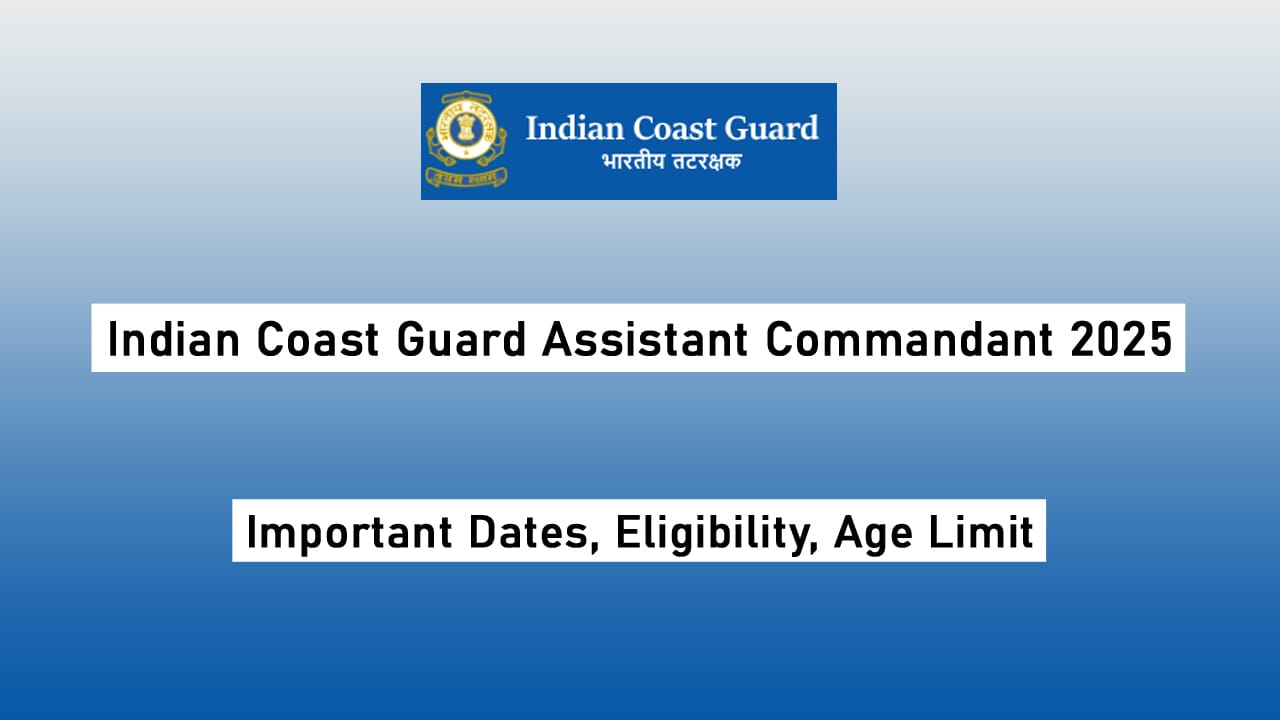 Indian Coast Guard Assistant Commandant 2025 : Exam City