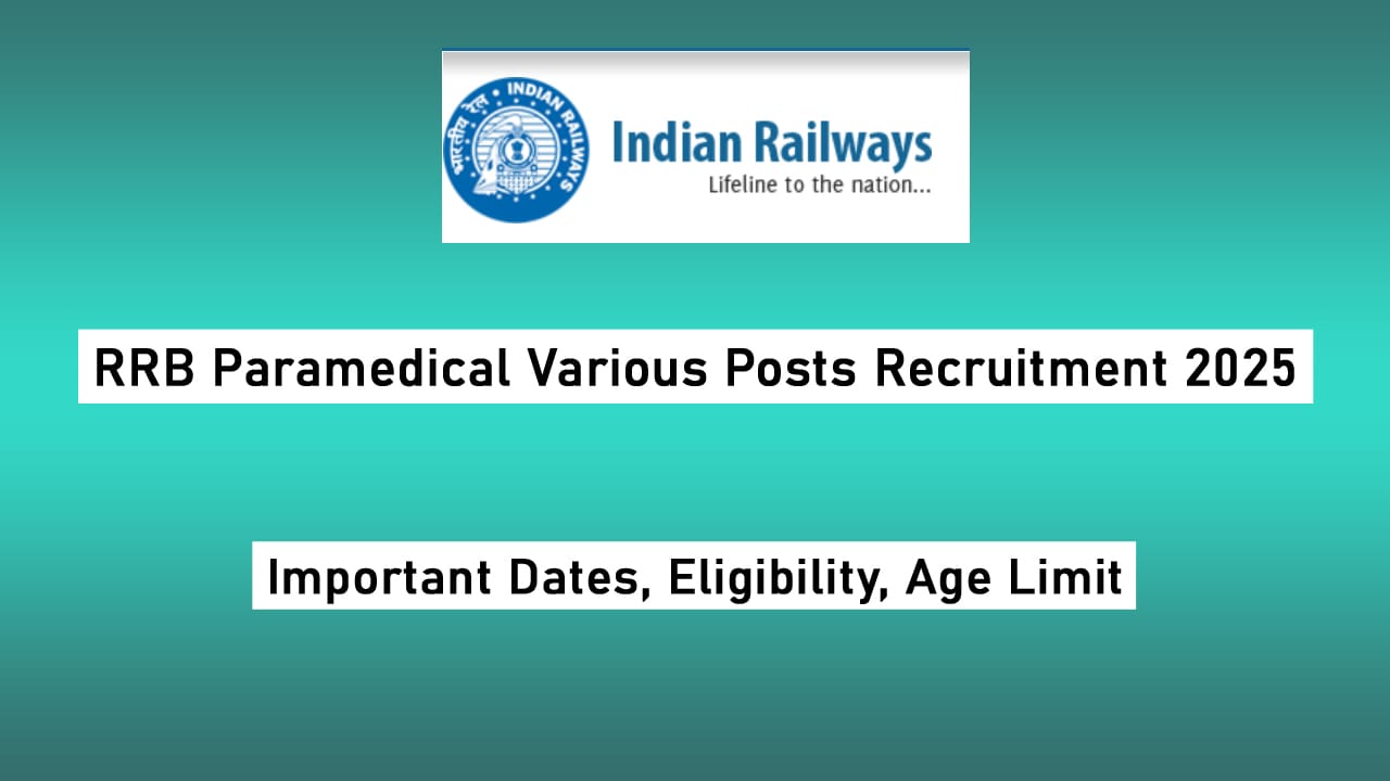 RRB Paramedical Various Posts Recruitment 2025 : Apply Online