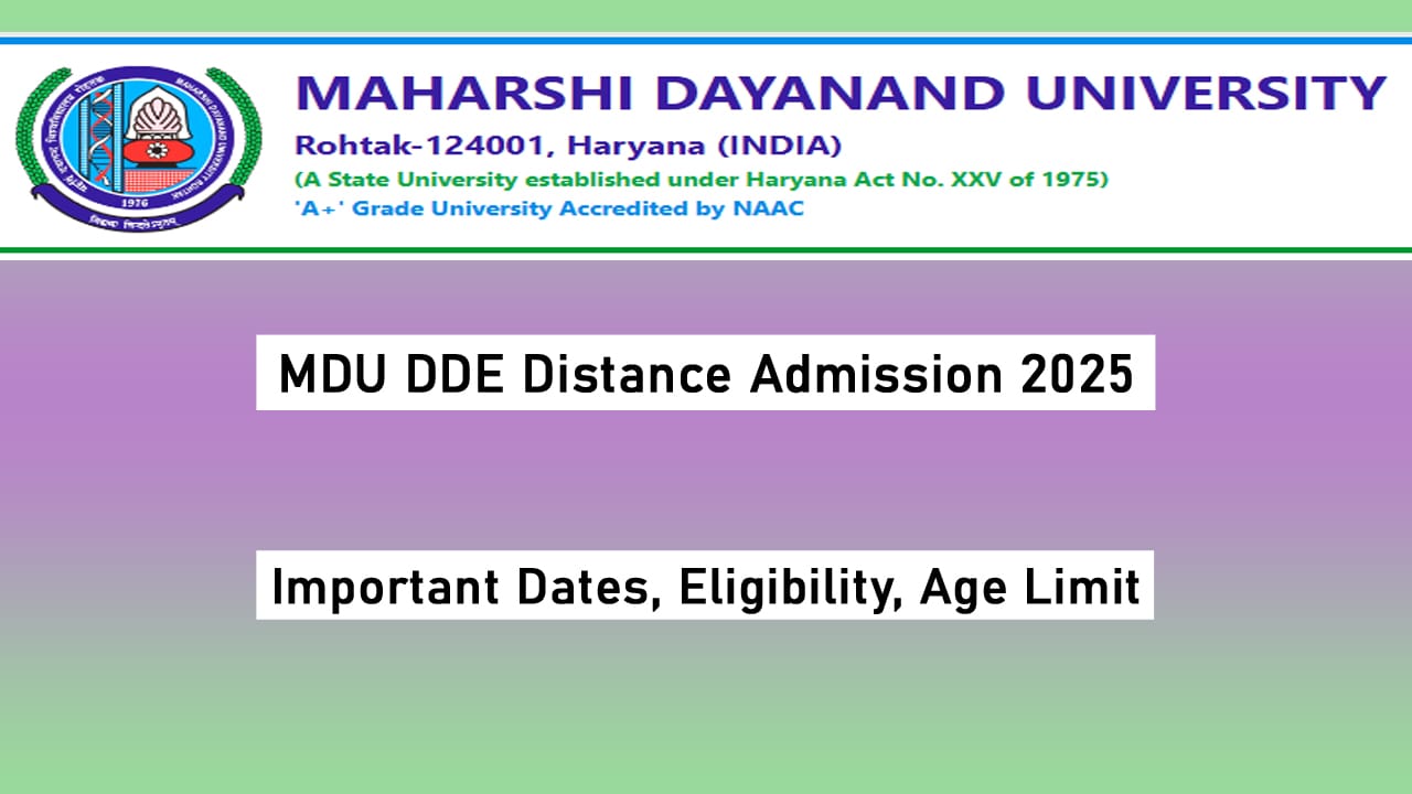 MDU DDE Distance Admission 2025 : Apply Online For UG & PG Course